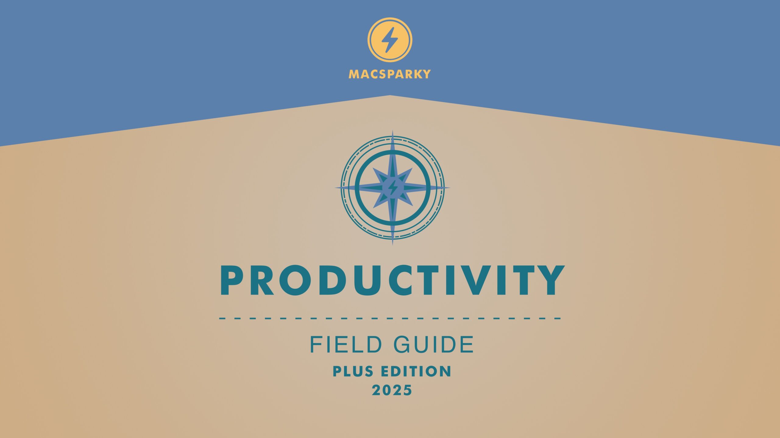 Announcing the 2025 Productivity Field Guide - MacSparky